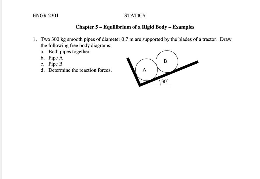 Solved ENGR 2301 STATICS Chapter 5 - Equilibrium of a Rigid | Chegg.com