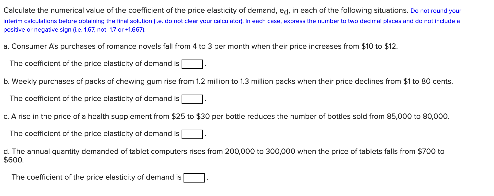Solved Calculate the percentage change of the variable in | Chegg.com