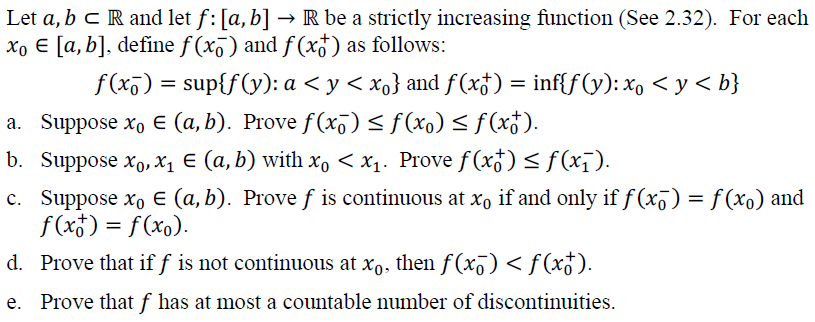 Solved Let a,b⊂R and let f:[a,b]→R be a strictly increasing | Chegg.com