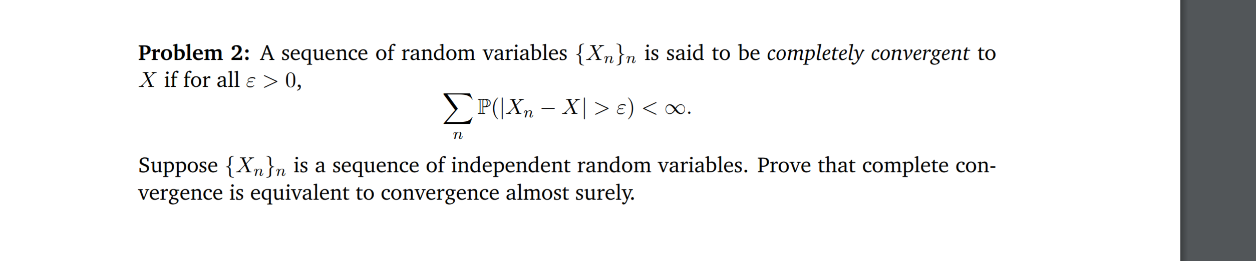 Solved Problem 2: A sequence of random variables {Xn}n is | Chegg.com