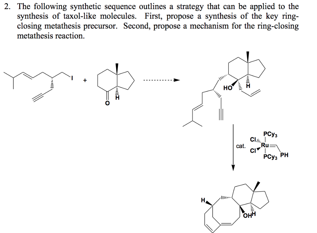 Solved 2. The following synthetic sequence outlines a | Chegg.com
