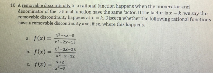 Solved A removable discontinuity in a rational function | Chegg.com