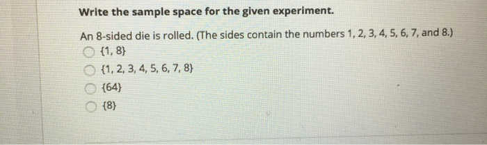 Solved Write the sample space for the given experiment. An | Chegg.com