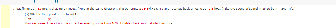 Solved (a) What is the speed of the insect? 26 Your response | Chegg.com