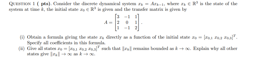 Solved QUESTION 1 ( pts). Consider the discrete dynamical | Chegg.com