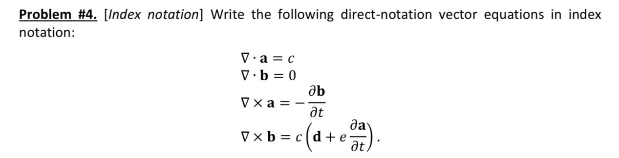 Solved Problem #4. [Index notation] Write the following | Chegg.com