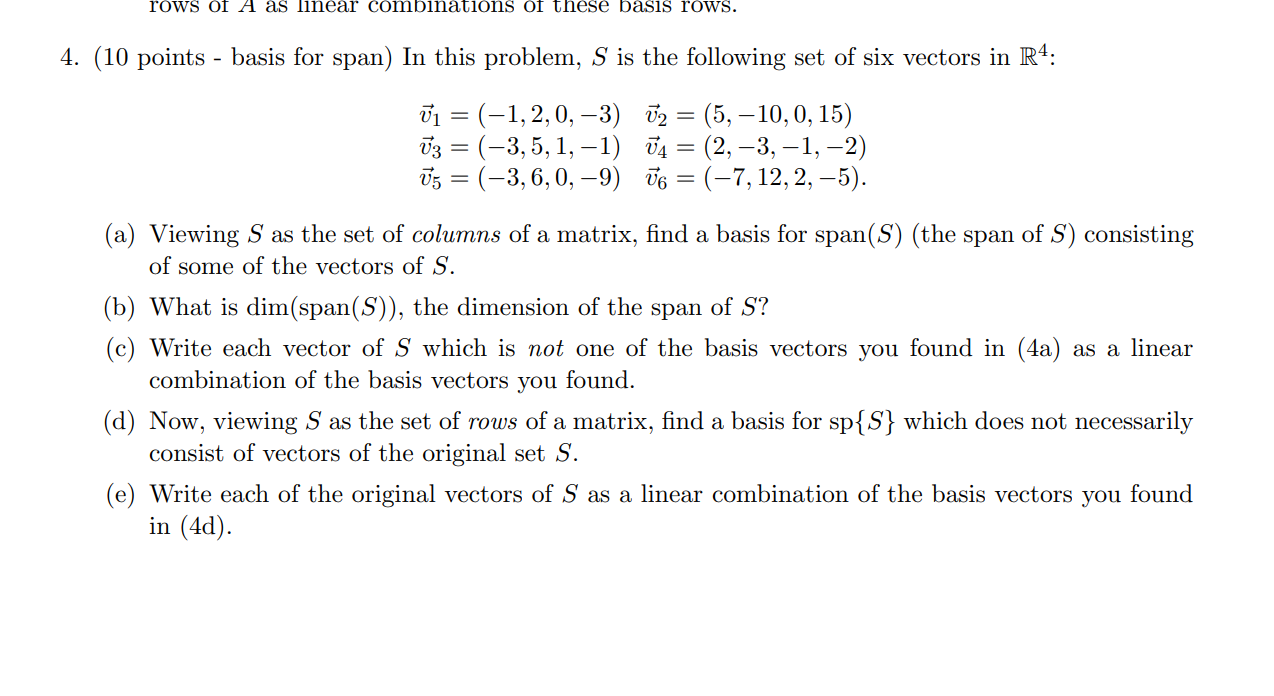Solved rows Of A as linear combinations of these basis rows. | Chegg.com