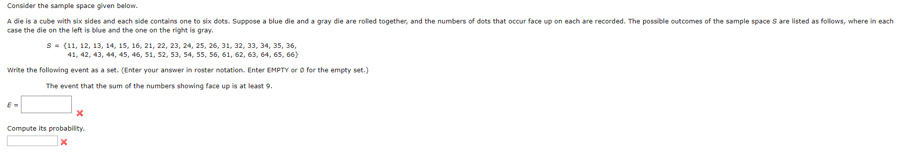 Solved Consider the sample space given below. A die is a | Chegg.com