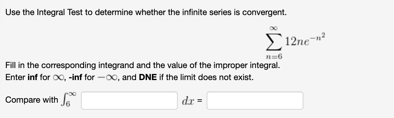 Solved Use the Integral Test to determine whether the | Chegg.com