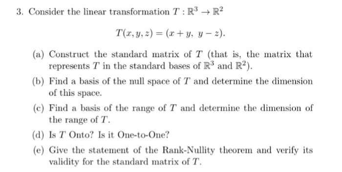 Solved Consider the linear transformation T: R^3 rightarrow | Chegg.com