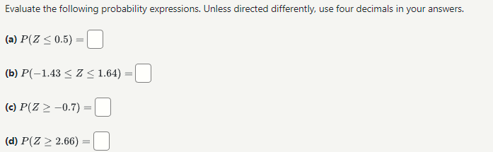 Solved Evaluate the following probability expressions. | Chegg.com