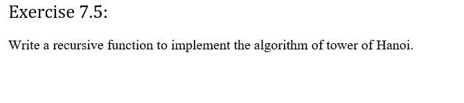 Solved Exercise 7.3: Write a recursive function to display | Chegg.com