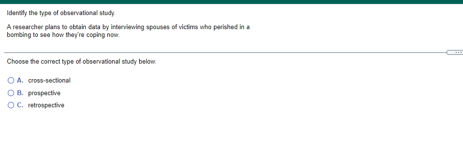 Solved Identify the type of observational study. A | Chegg.com