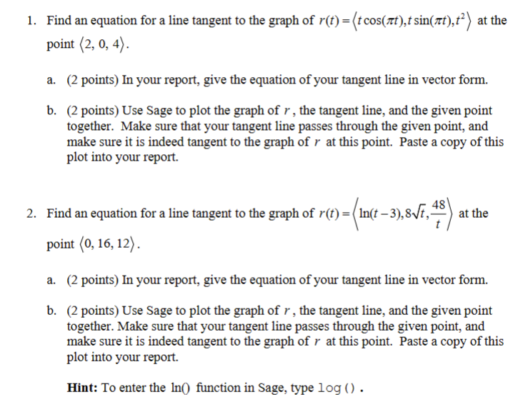 Solved 1. Find an equation for a line tangent to the graph | Chegg.com