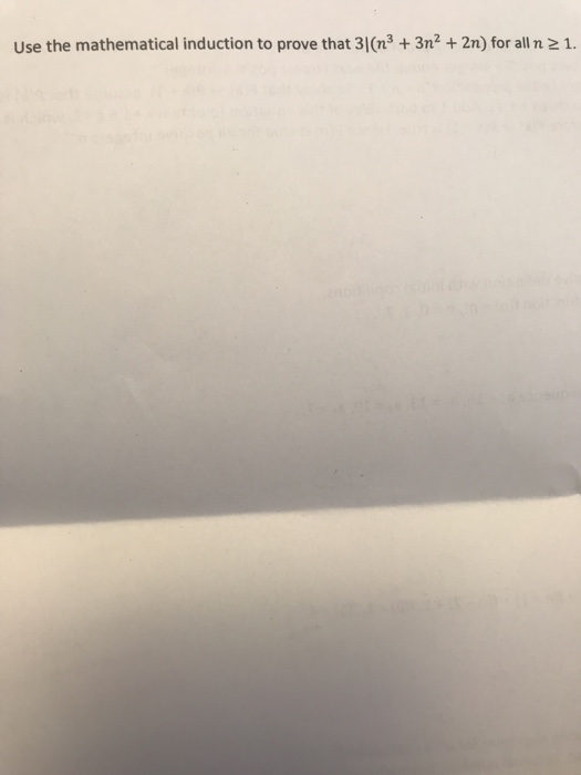 Solved Use the mathematical induction to prove that 31(n3 + | Chegg.com