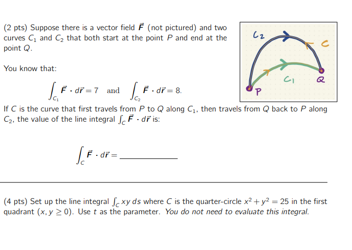 Solved (2 pts) Suppose there is a vector field F (not | Chegg.com