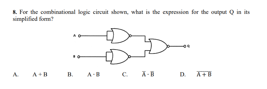 Solved 8. For the combinational logic circuit shown, what is | Chegg.com