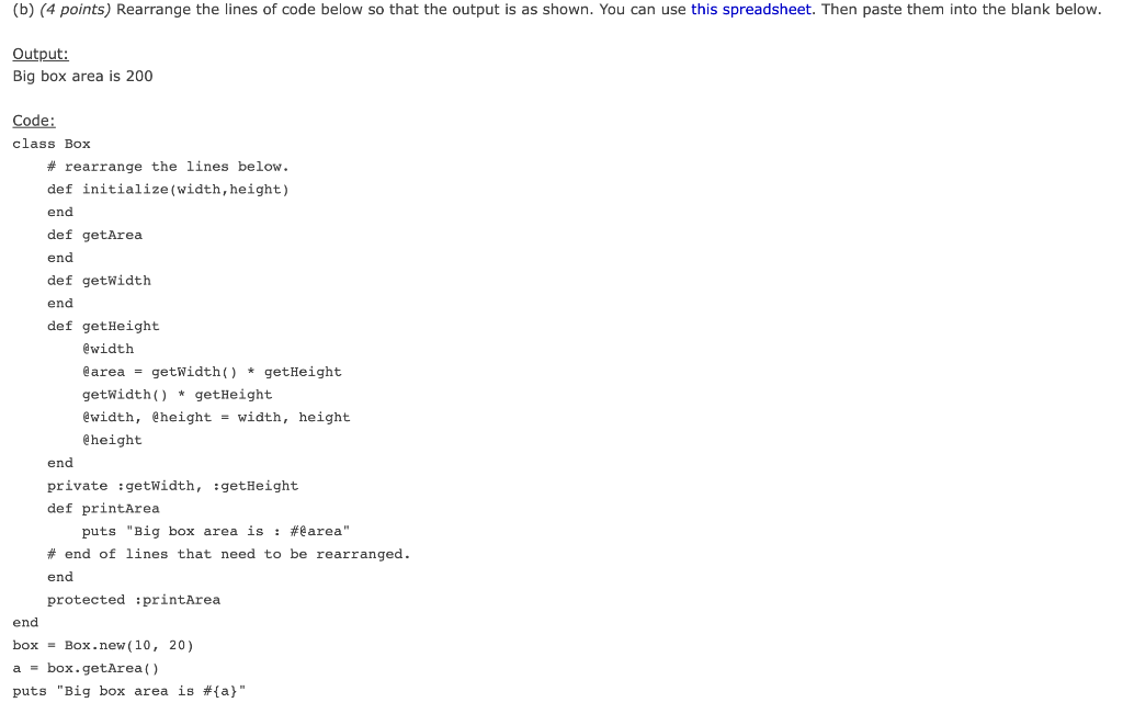 Solved (b) (4 points) Rearrange the lines of code below so | Chegg.com