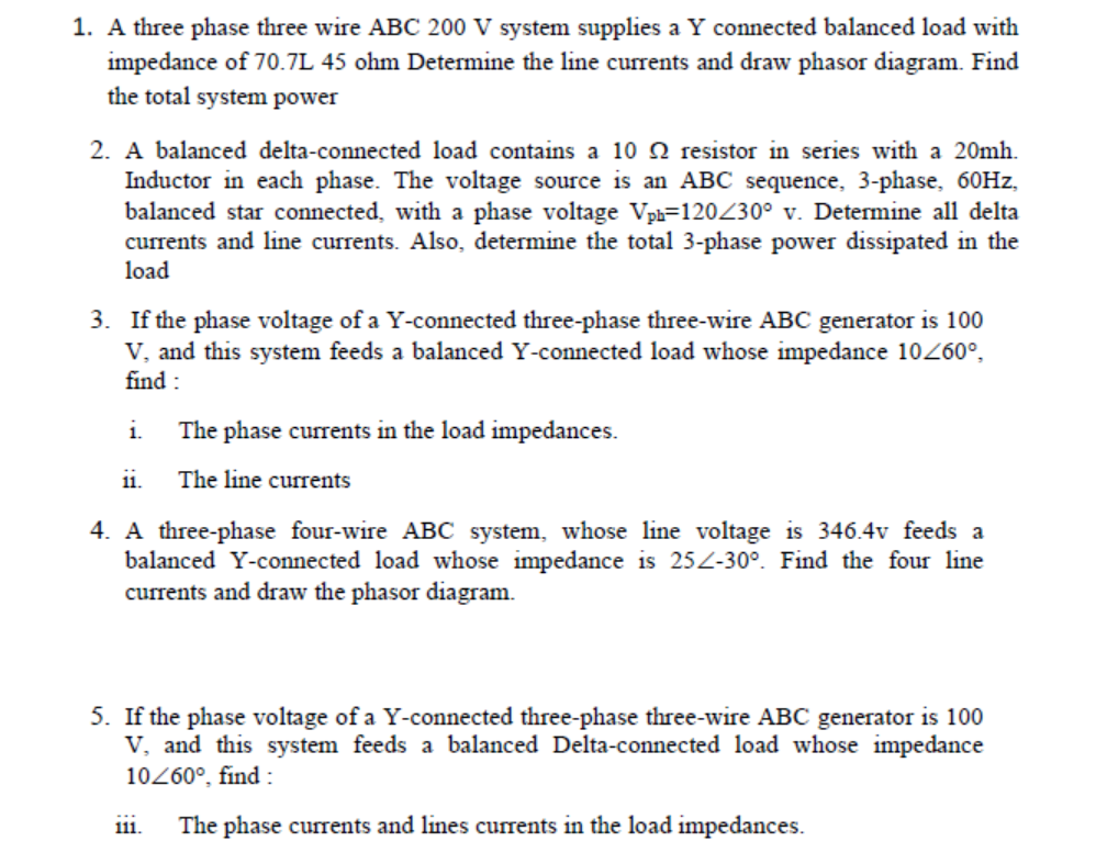 Solved 1. A three phase three wire ABC 200 V system supplies | Chegg.com