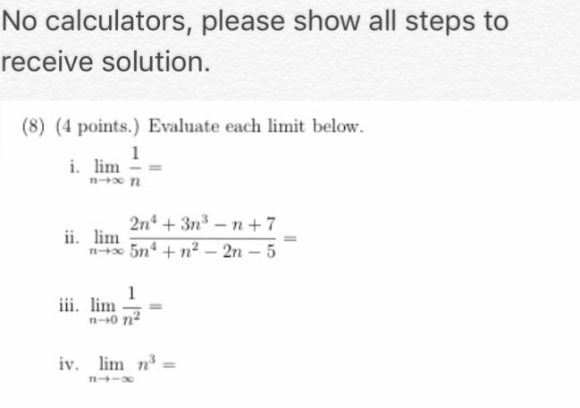 Solved Evaluate each limit below. i. lim n rightarrow | Chegg.com