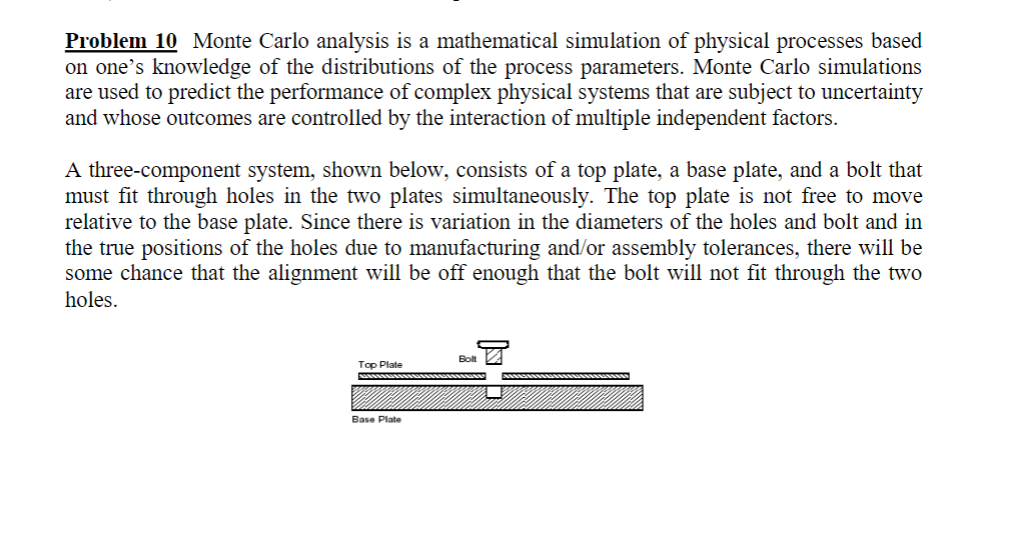 Solved Problem 10 Monte Carlo analysis is a mathematical | Chegg.com