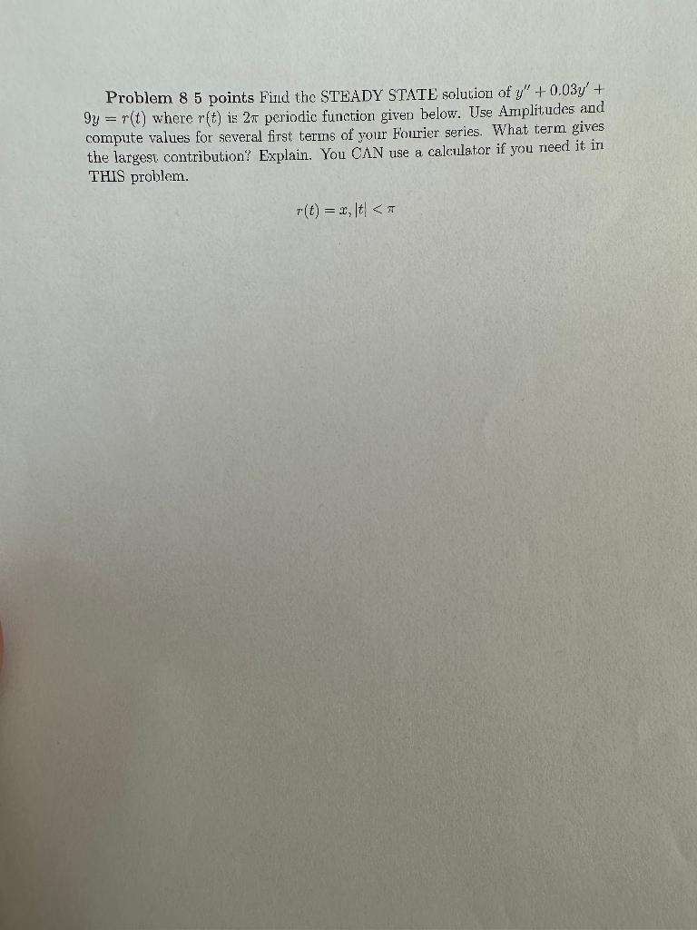Solved Problem 85 points Find the STEADY STATE solution of | Chegg.com