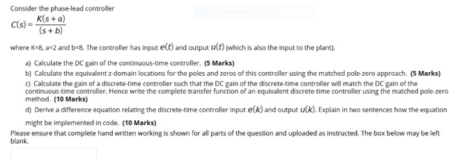 Solved Consider the phase-lead controller K(s+a) Rectangular | Chegg.com