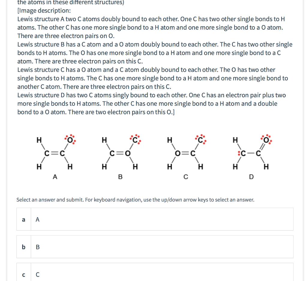 Solved Choose the best Lewis structure for CHO. (It will | Chegg.com