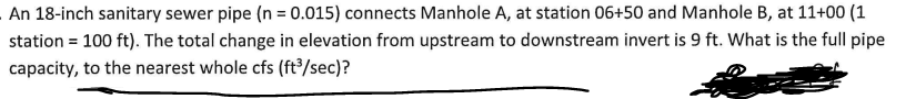 An 18-inch sanitary sewer pipe (n=0.015) ﻿connects | Chegg.com