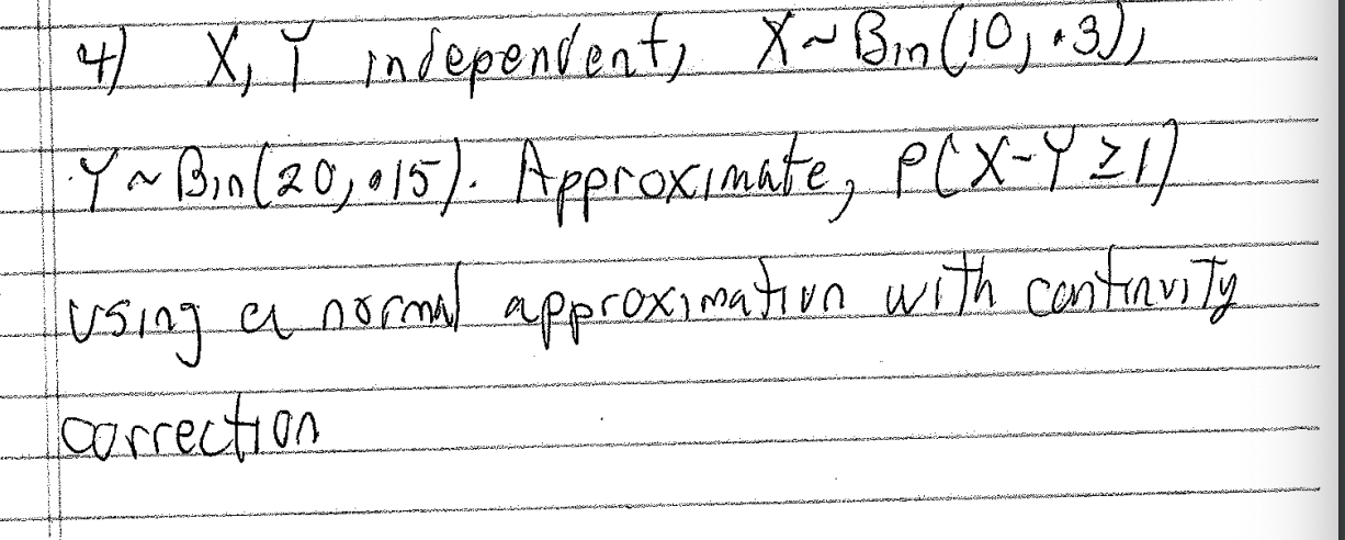 Solved 4) X₁ ĭ independent, X~Bin (10, +3) · Y~ Bin (20, | Chegg.com