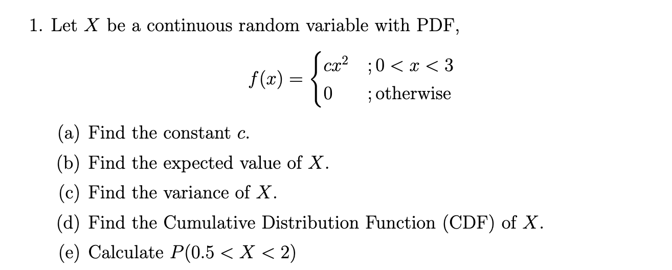 Solved 1 Let X Be A Continuous Random Variable With Pdf 3130