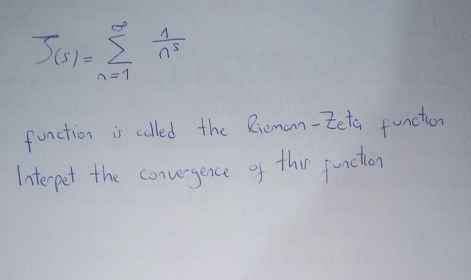 Solved function is called the Riemann-Zeta function. | Chegg.com