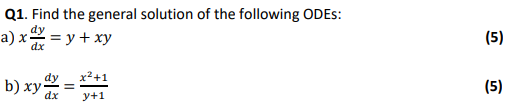 Solved Q1. Find the general solution of the following ODES: | Chegg.com