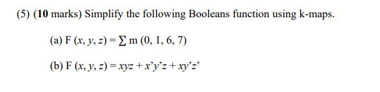 Solved (5) (10 marks) Simplify the following Booleans | Chegg.com