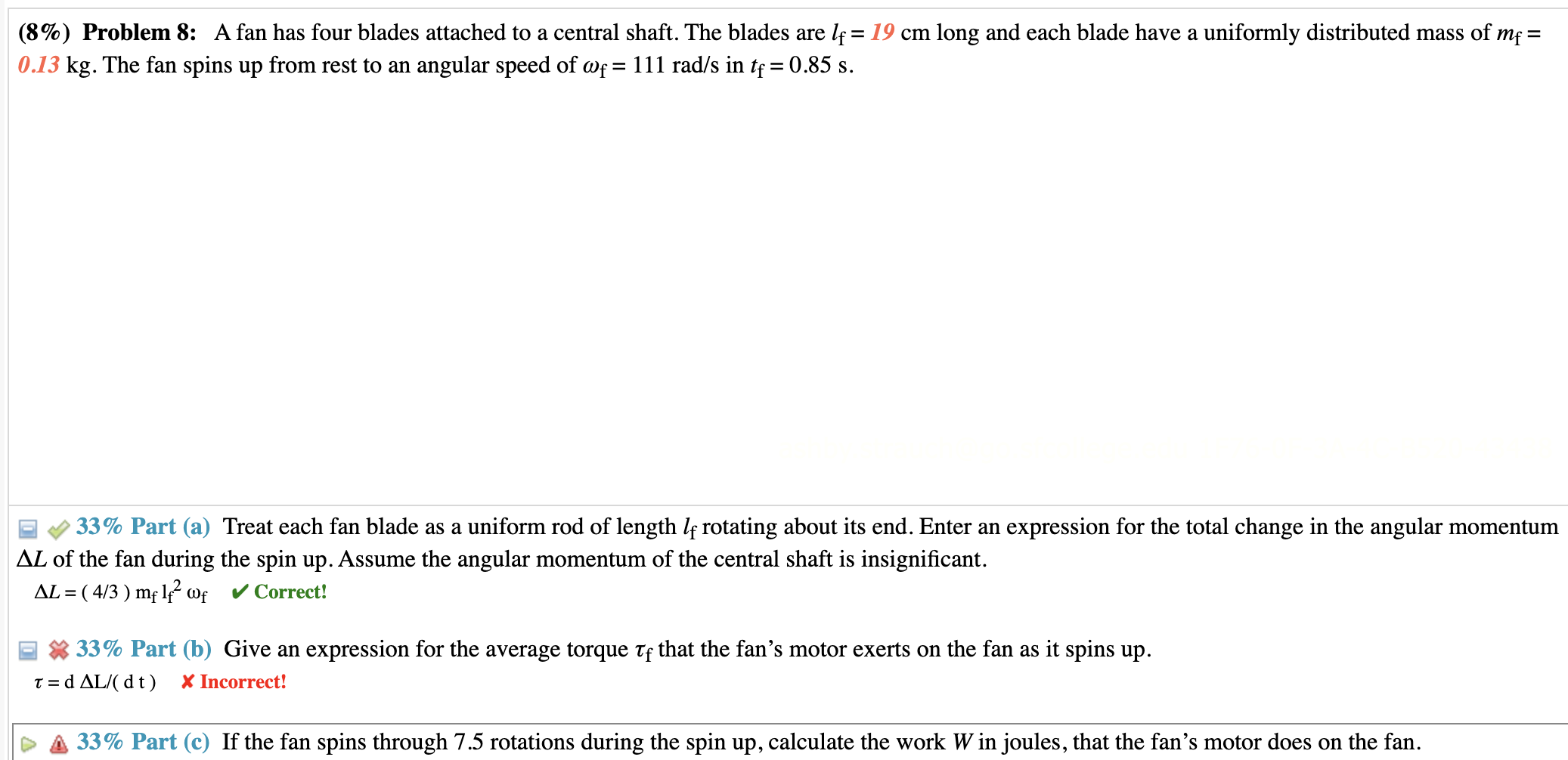 Solved (8\%) Problem 8: A fan has four blades attached to a | Chegg.com