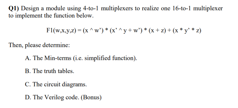 Solved Q1) Design a module using 4-to-1 multiplexers to | Chegg.com