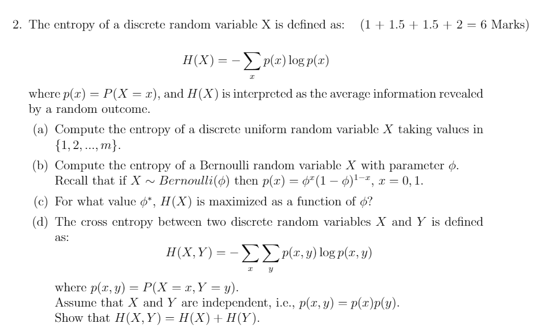Solved 2 The Entropy Of A Discrete Random Variable X Is 7365