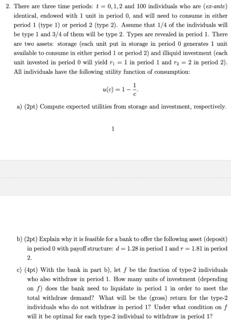 2. There are three time periods: t=0,1,2 and 100 | Chegg.com