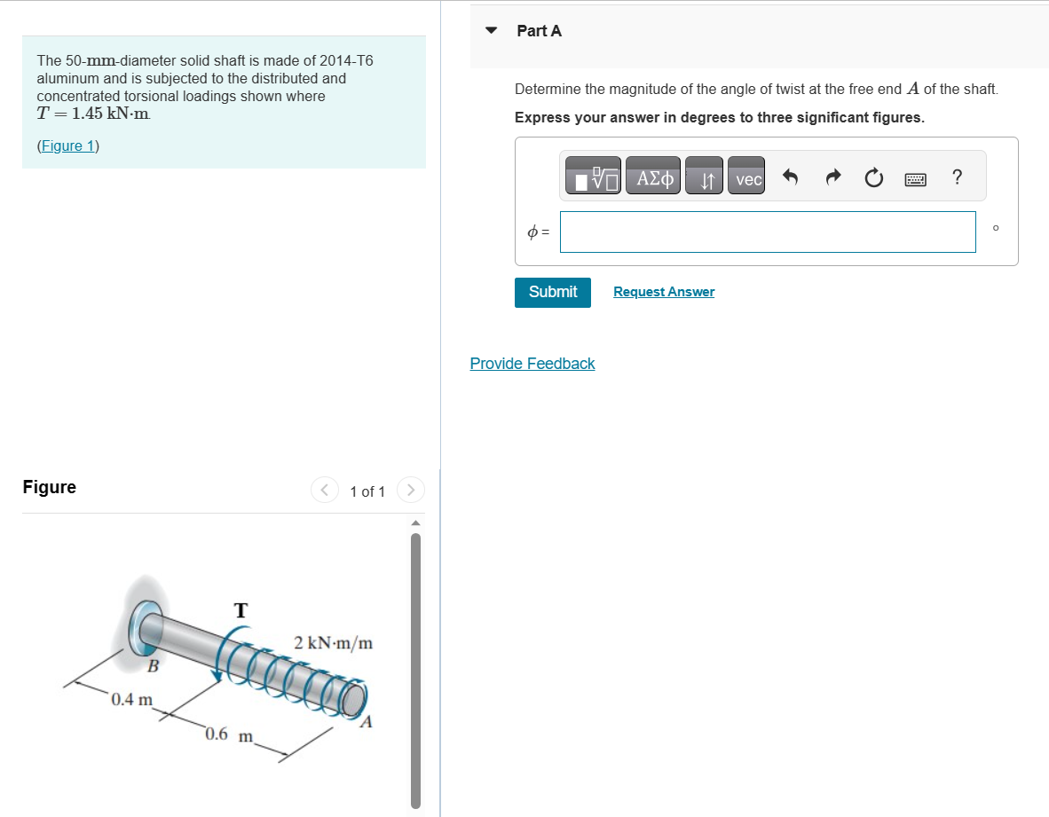 Solved The 50-mm-diameter solid shaft is made of 2014-T6 | Chegg.com