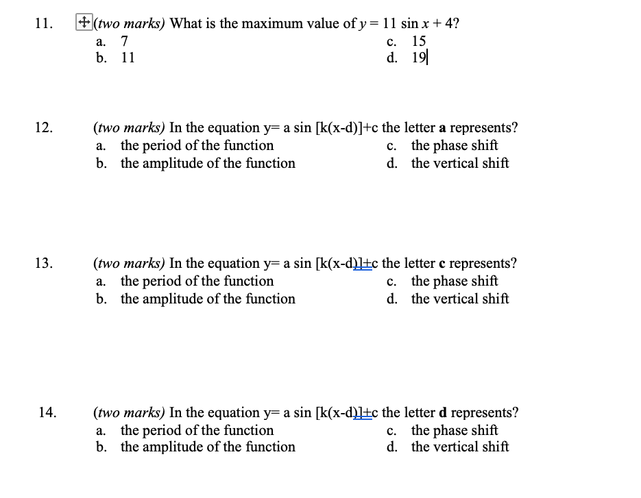 Solved 11. #(two marks) What is the maximum value of y= 11 | Chegg.com