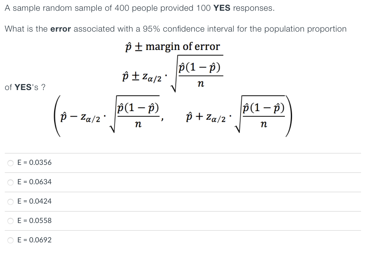 Solved A sample random sample of 400 people provided 100 YES | Chegg.com