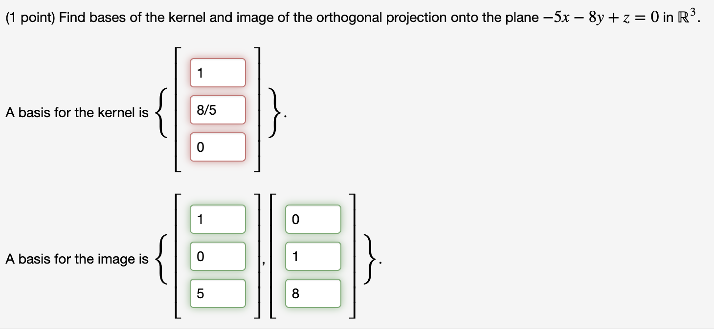 Solved (1 point) Find bases of the kernel and image of the | Chegg.com
