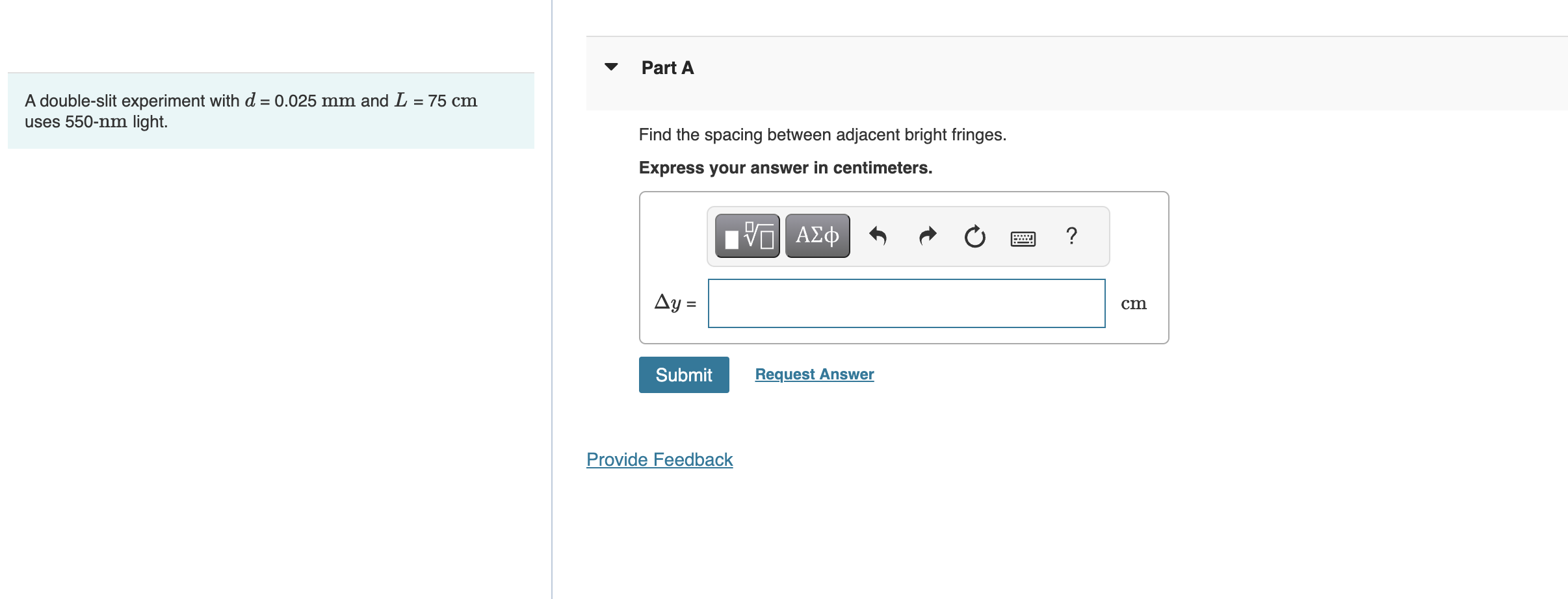 Solved A double-slit experiment with d=0.025 mm and L=75 cm | Chegg.com