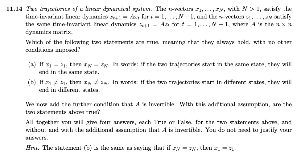 Solved 14 Two trajectories of a linear dynamical system. The | Chegg.com