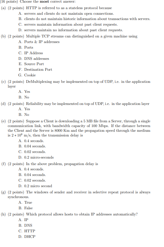 Solved (a) (2 points) HTTP is referred to as a stateless | Chegg.com