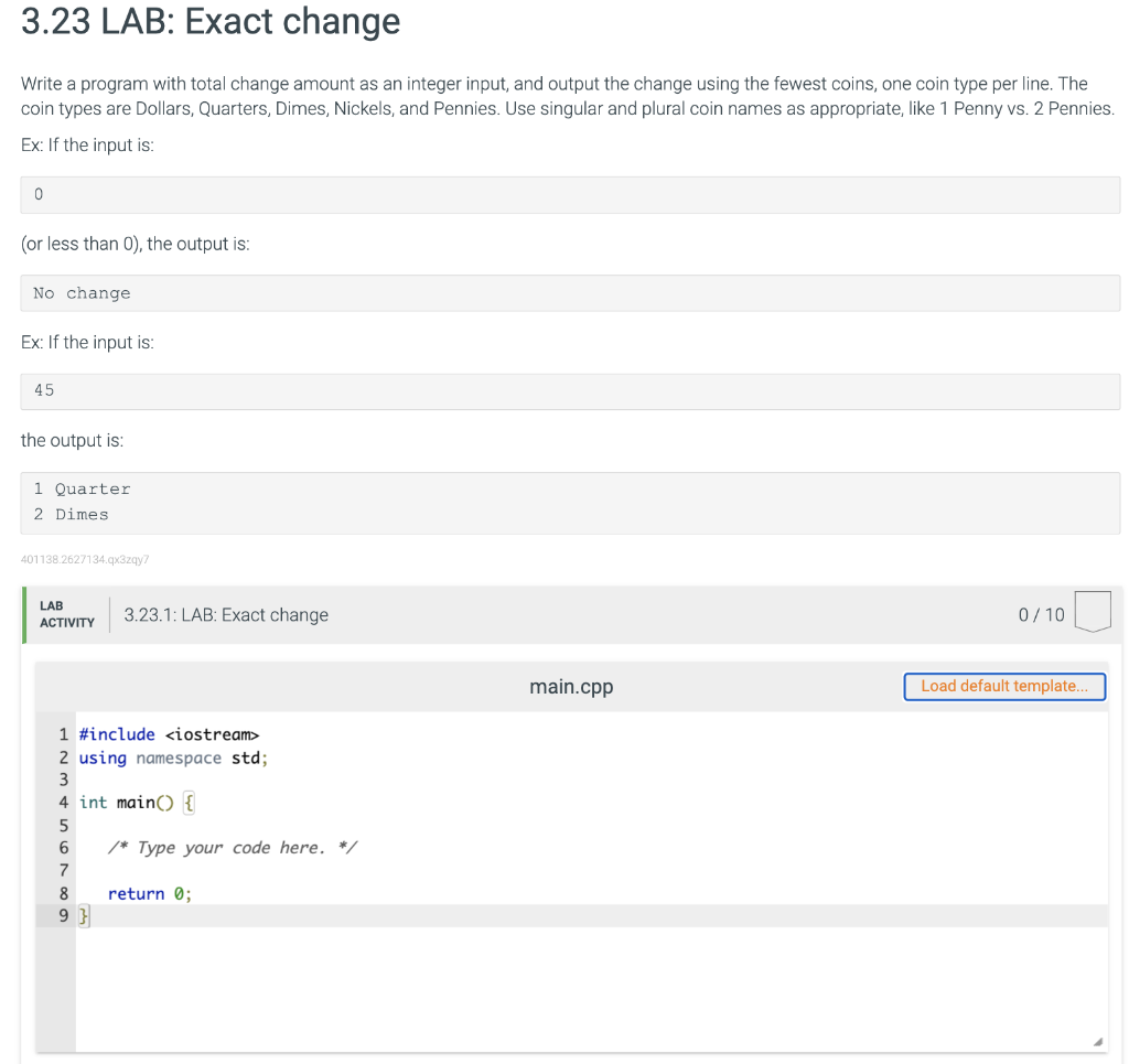 [Solved]: Write a program with total change amount as an int