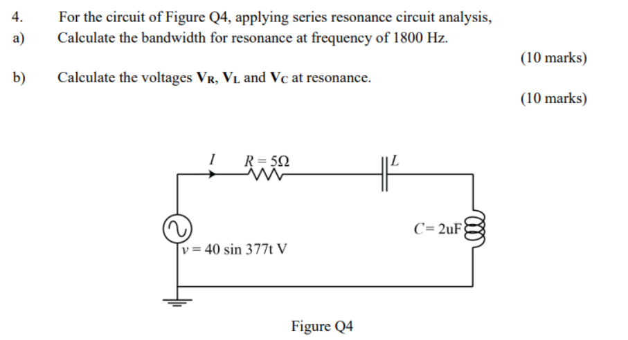 Solved 4. For the circuit of Figure Q4, applying series | Chegg.com