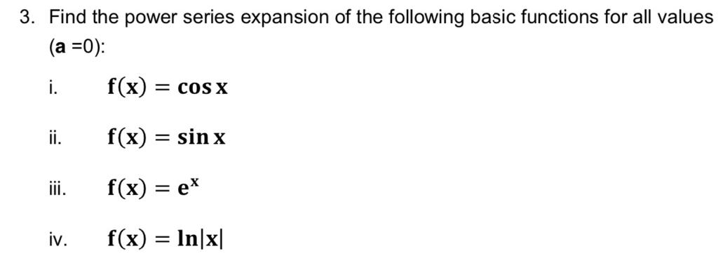 Solved 3. Find the power series expansion of the following | Chegg.com