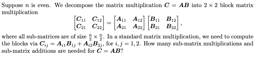 Solved Suppose n is even. We decompose the matrix | Chegg.com