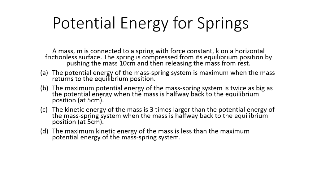 Solved Potential Energy for Springs A mass, m is connected | Chegg.com
